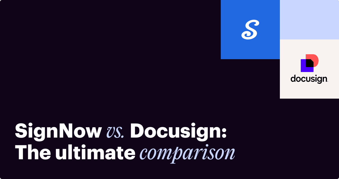 SignNow vs. Docusign: Which e-signature solution is right for you? - SignNow Blog