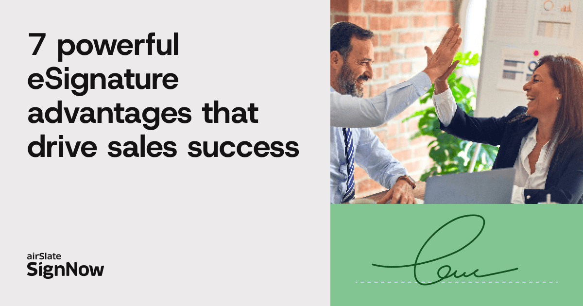 7 eSignature advantages for sales - airSlate SignNow Blog
